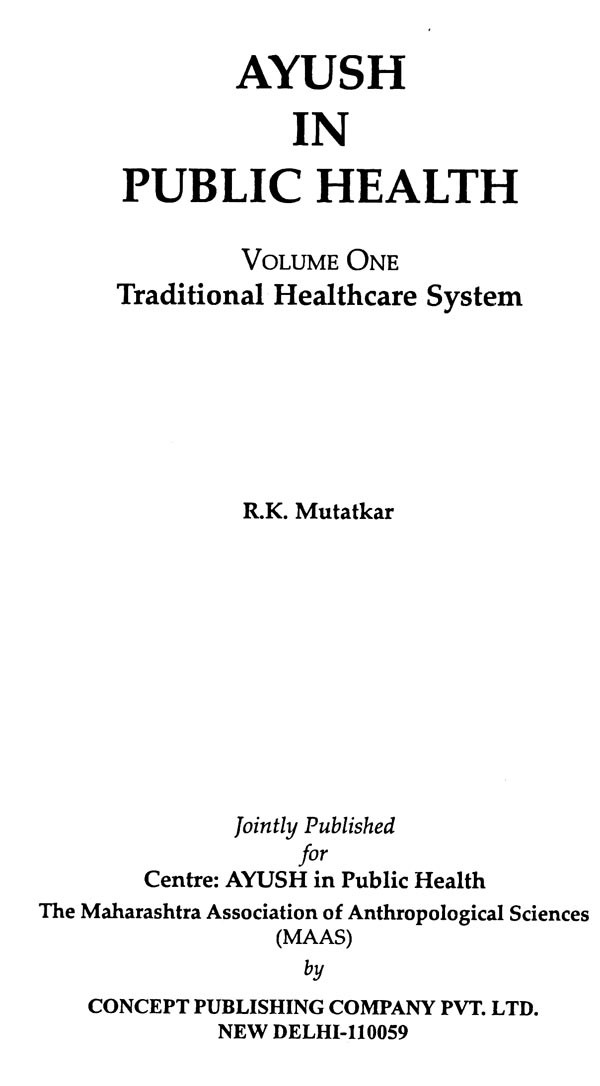 Ayush in Public Health- Traditional Healthcare System and A Handbook ...