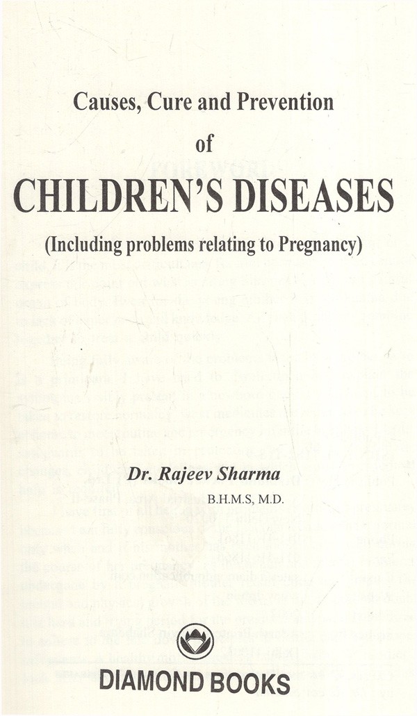 Causes, Cure & Prevention of Children's Diseases (Including Problems ...