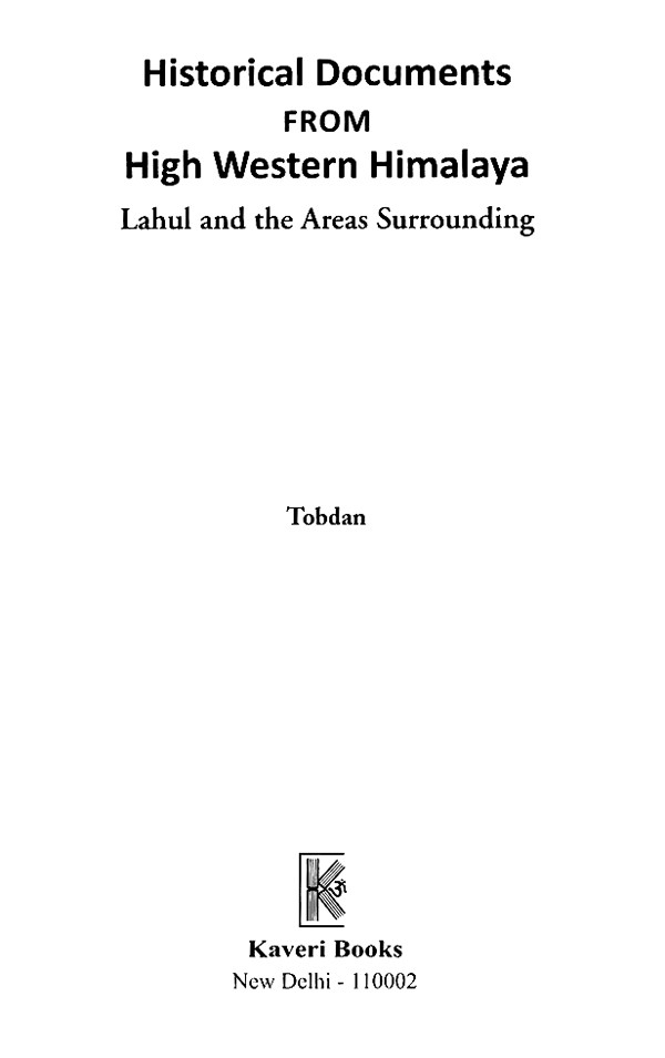 Historical Documents from High Western Himalaya: Lahul and the Areas ...