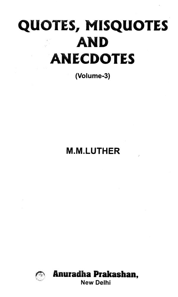 Quotes, Misquotes and Anecdotes (Vol.3) | Exotic India Art