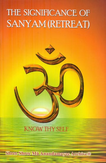 The Significance of Sanyam (Retreat) | Exotic India Art