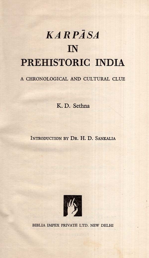 Karpasa in Prehistoric India-A Chronological and Cultural Clue (An Old ...