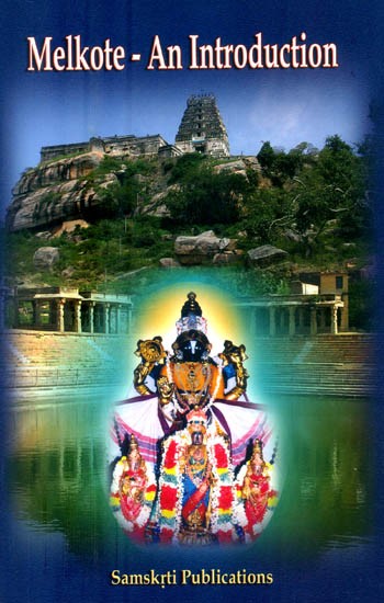 Melkote- An Introduction (Thirunarayanapuram) | Exotic India Art