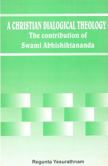 A Christian Dialogical Theology: The Contribution of Swami ...