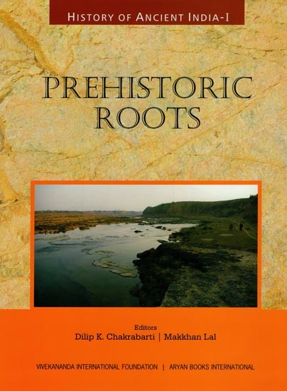 Prehistoric Roots: History of Ancient India (Vol-1) | Exotic India Art
