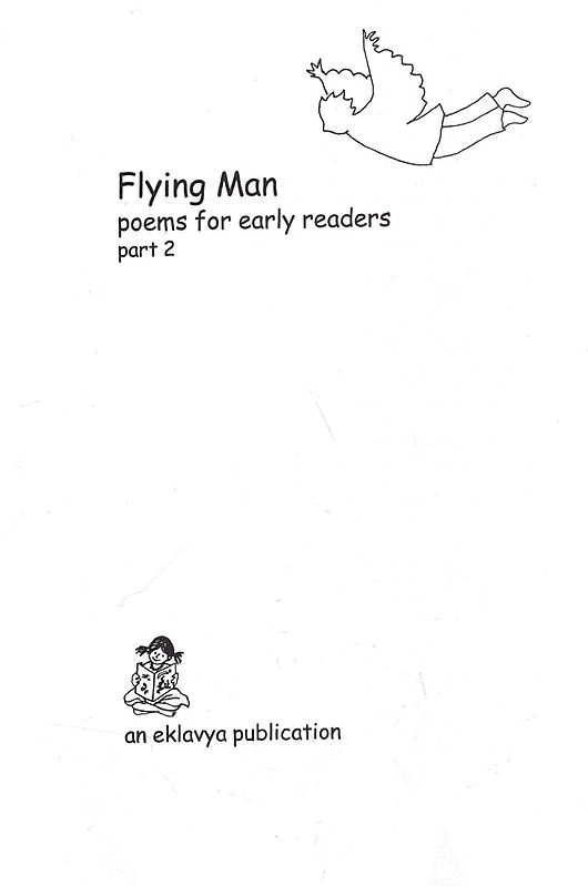 Flying Man: Poems for Early Readers (Part-2) | Exotic India Art