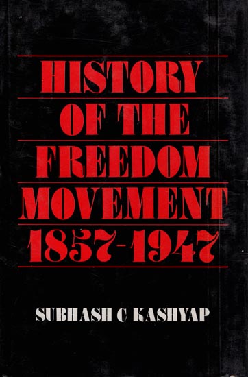 History of the Freedom Movement 1857-1947 (An Old Book) | Exotic India Art
