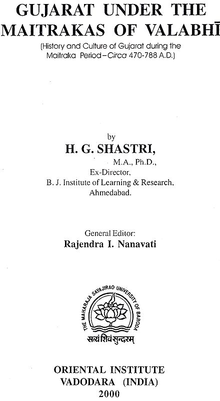 Gujrat Under The Maitrakas of Valabhi (History And Culture of Gujrati ...