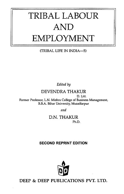 Tribal Labour and Employment (Tribal Life in India) (Volume-5) | Exotic ...